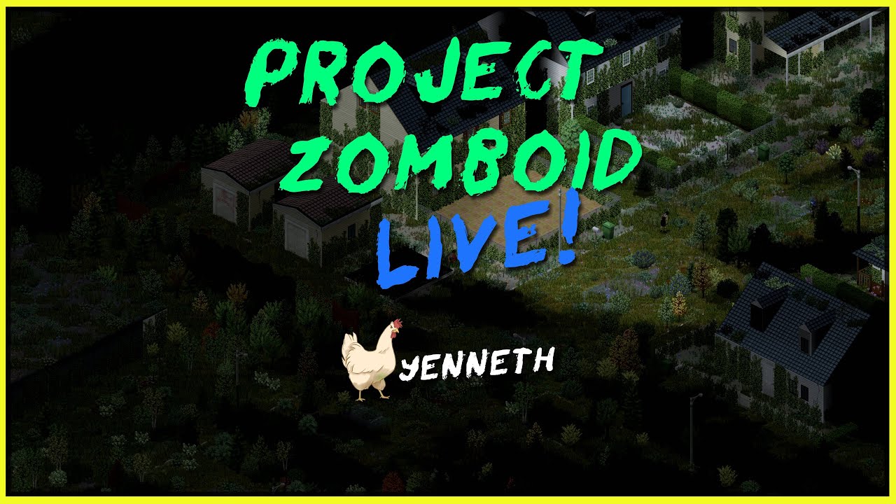 Project Zomboid LIVE! The Coop Server 3/25 Part 2! - YouTube