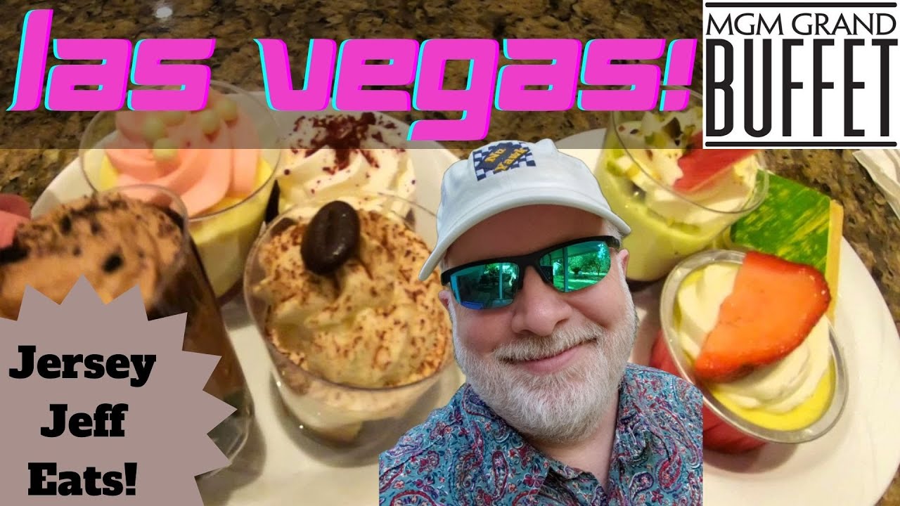 🍔 Jersey Jeff Eats | MGM Grand Breakfast Buffet One Of My First Las ...