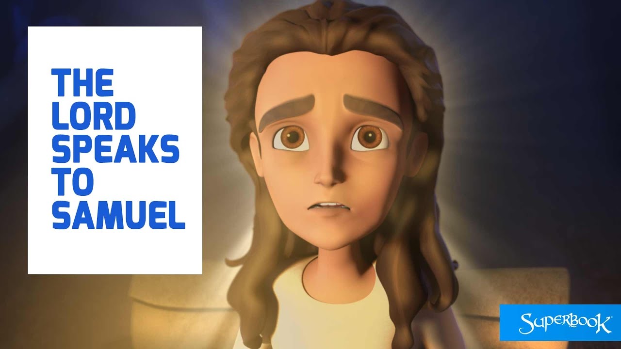 The Lord Speaks to Samuel - YouTube