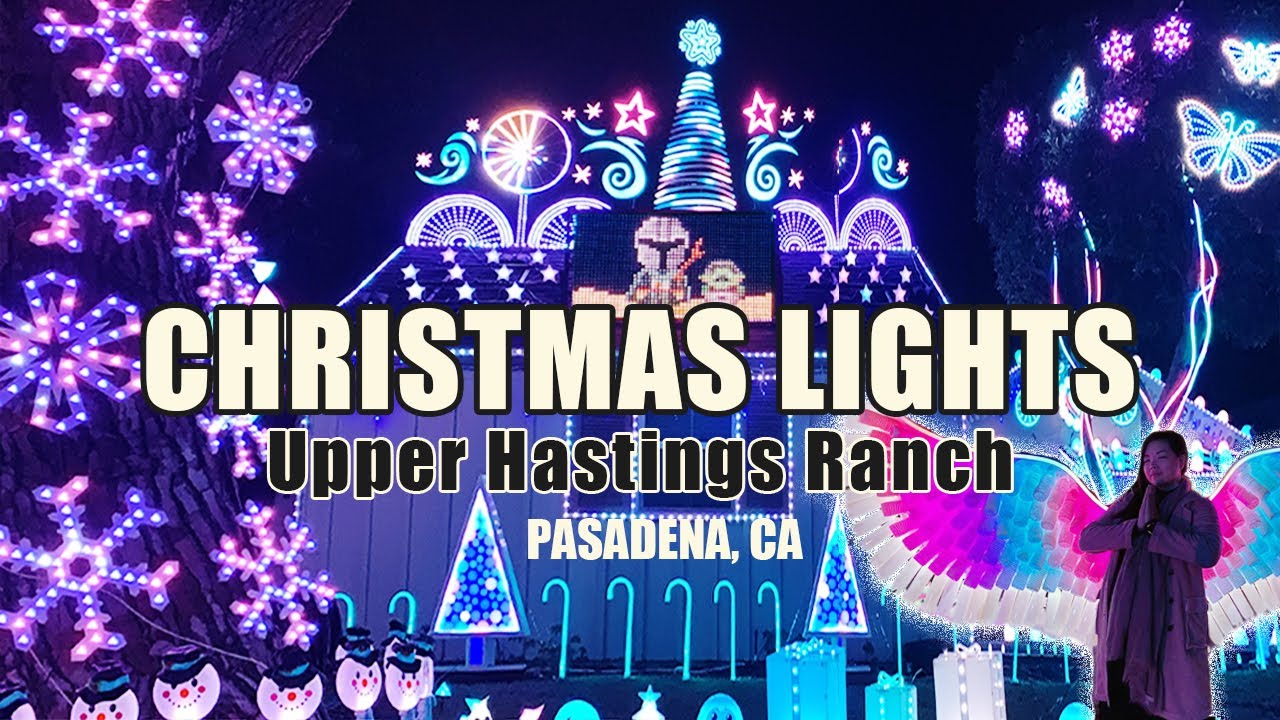 LOS ANGELES | The Famous Christmas Lights at Upper Hastings Ranch - YouTube