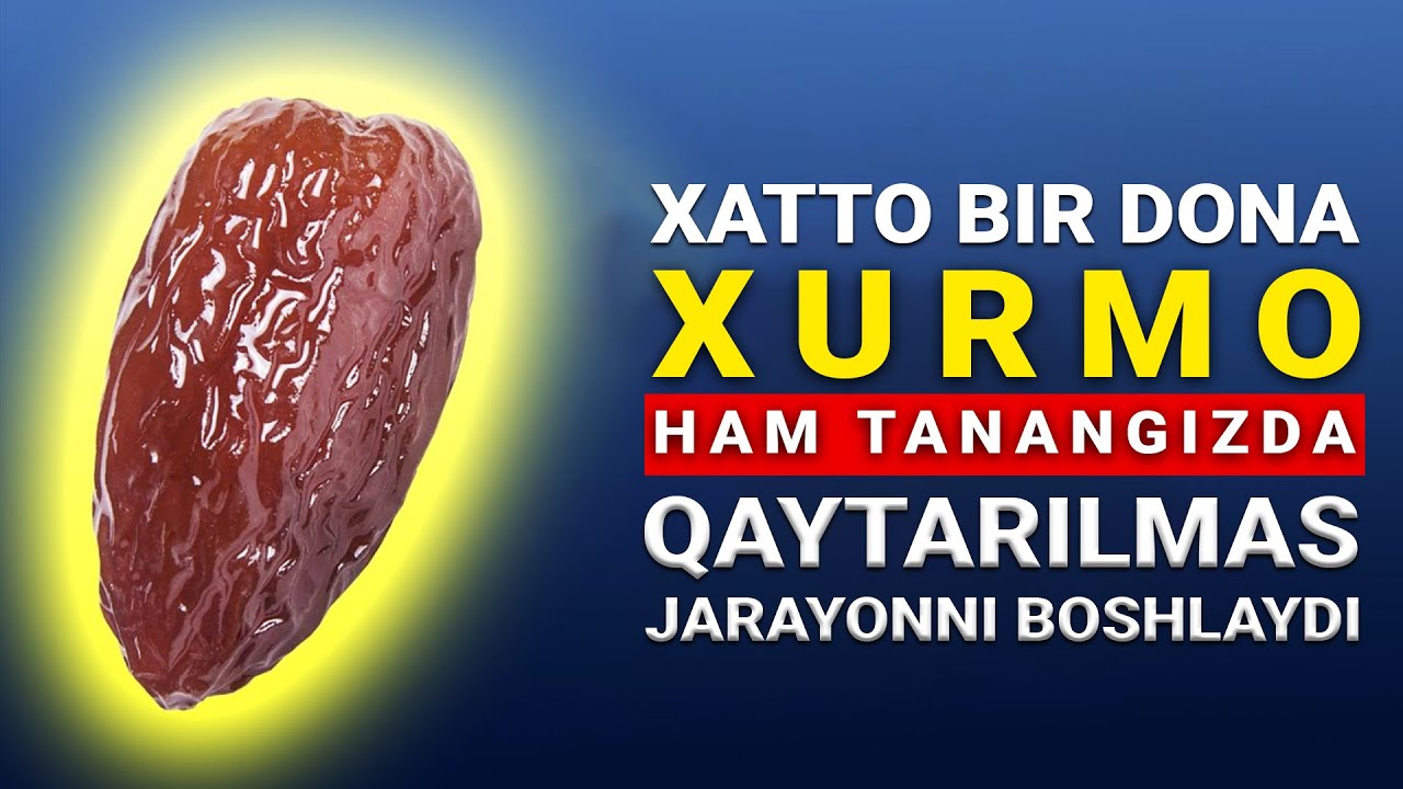 RAMAZON OYI MEVASI - XURMO | Xatto Bir Dona Xurmo ham Tanangizda ...