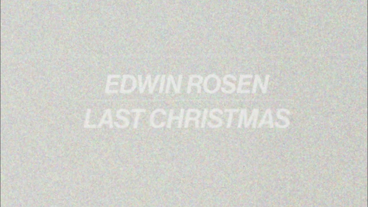 Edwin Rosen - Last Christmas (Cover) - YouTube