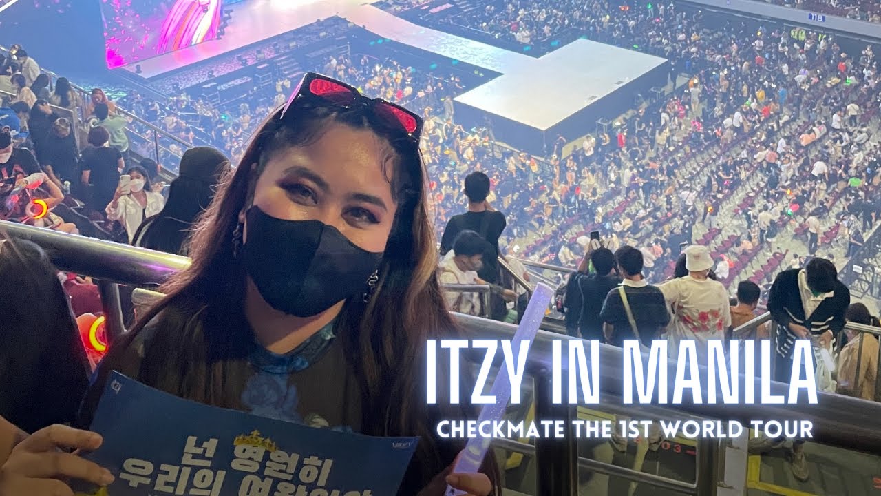 ITZY CHECKMATE IN MANILA | GEN AD VIEW (MOA ARENA) + tips for concert ...