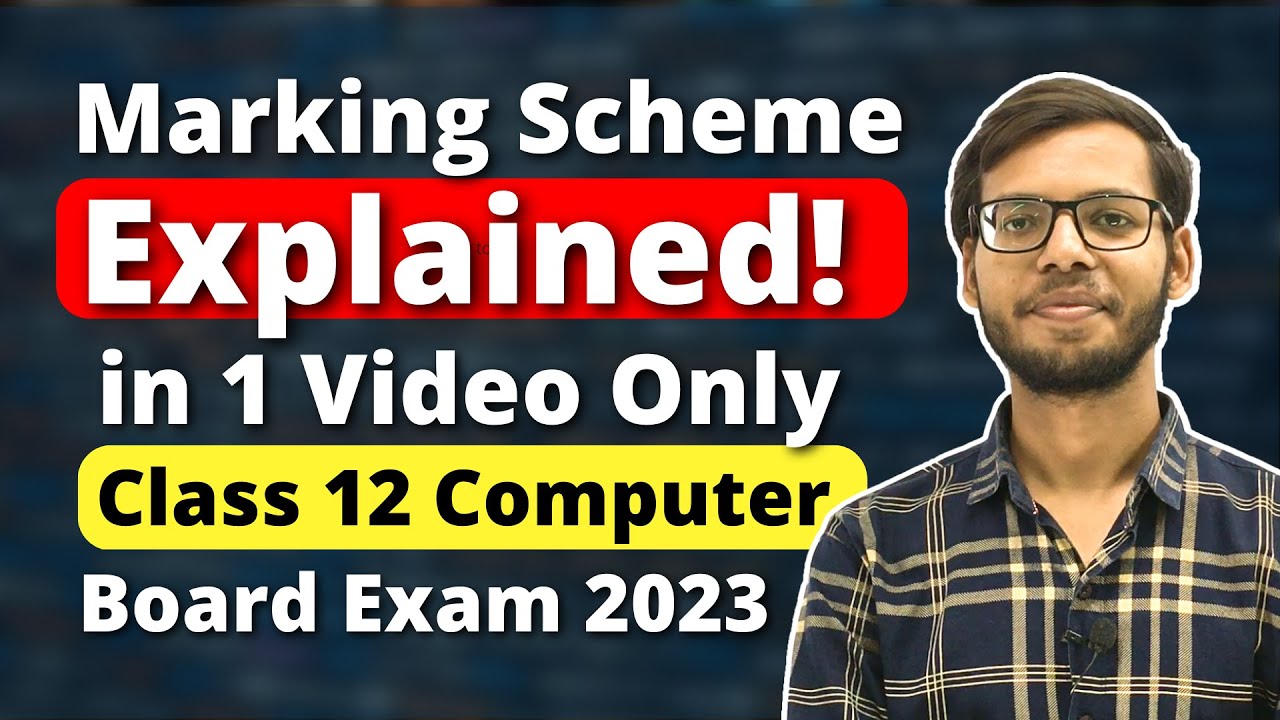 Marking Scheme | Final Preparation | Last Day Preparation | CBSE CS ...