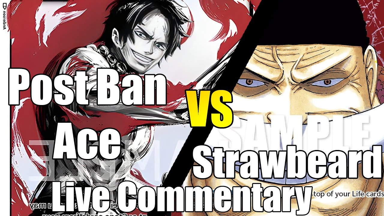 [OP 3.5] Striker Ace Post Restrictions vs Straw Hat Whitebeard One Piece Card Game - YouTube
