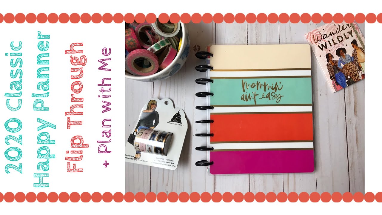 2020 Happy Planner Flip Through + PWM Monthly - YouTube