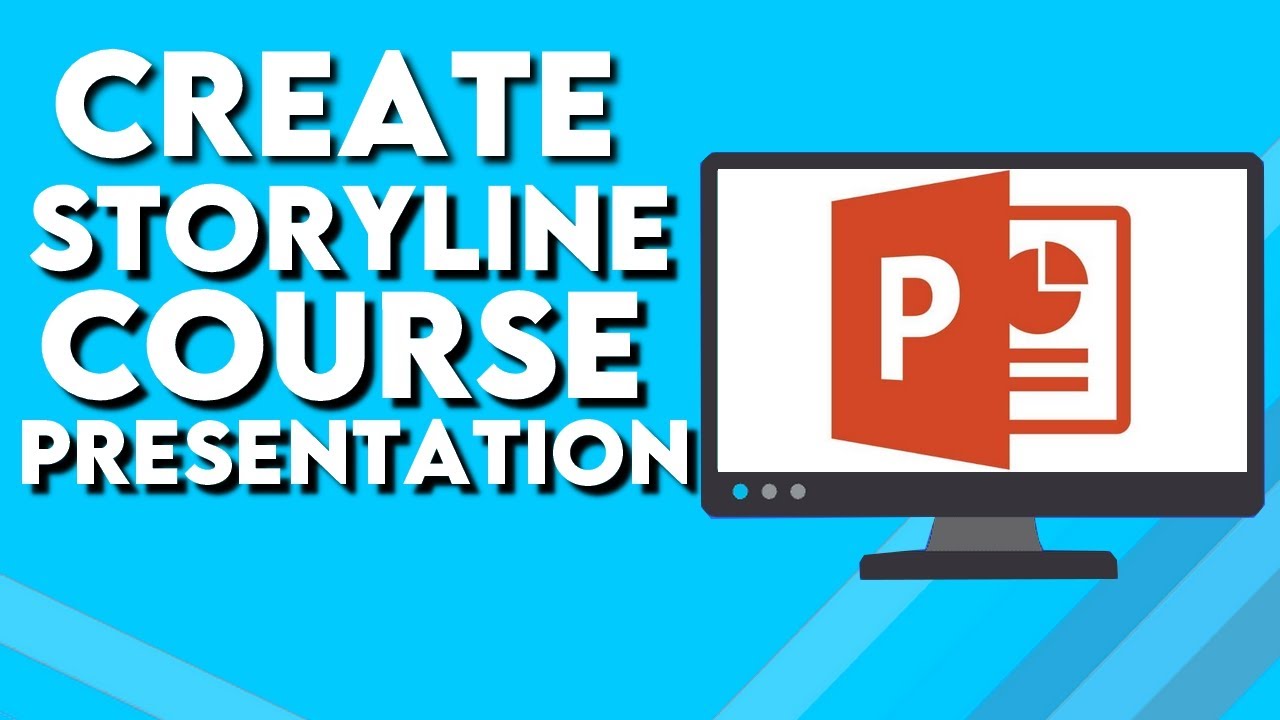 How To Create Storyline Course Presentation on Microsoft Powerpoint ...