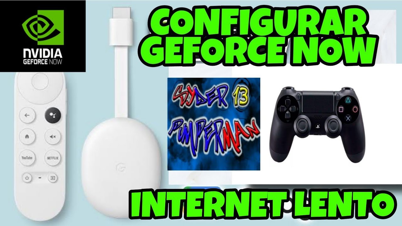 CONFIGURAR GEFORCE NOW, MENOS INPUT LAG, MUCHOS FPS, GOOGLE TV 4K - YouTube