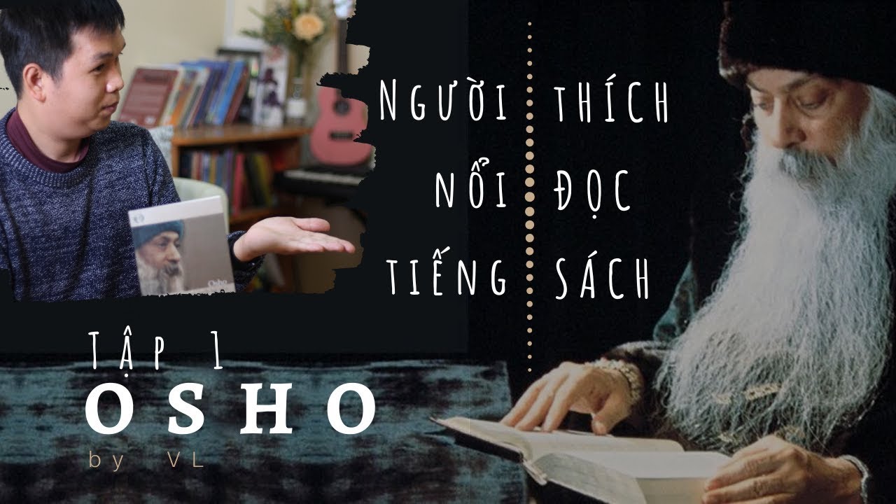 Người nổi tiếng thích đọc sách I Osho I Tập 1 - YouTube
