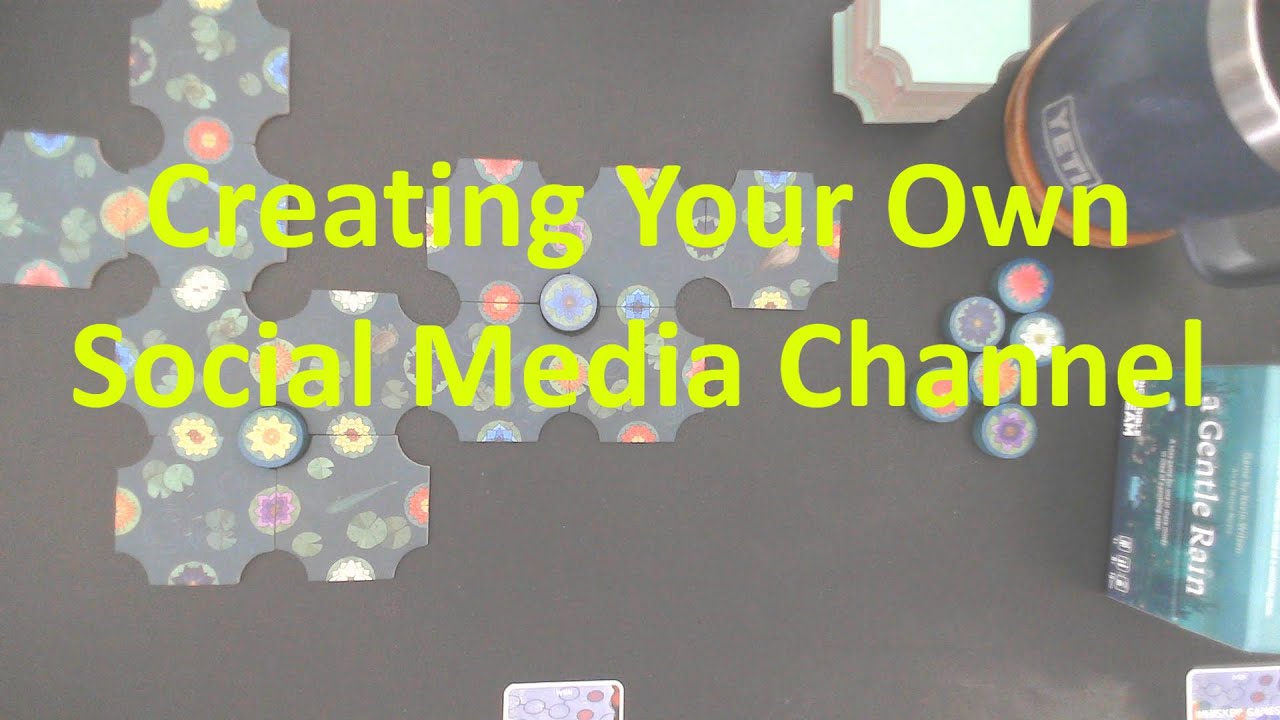 Creating Your Own Social Media Channel - YouTube