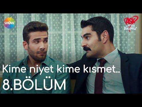Aşk Laftan Anlamaz 8.Bölüm | \