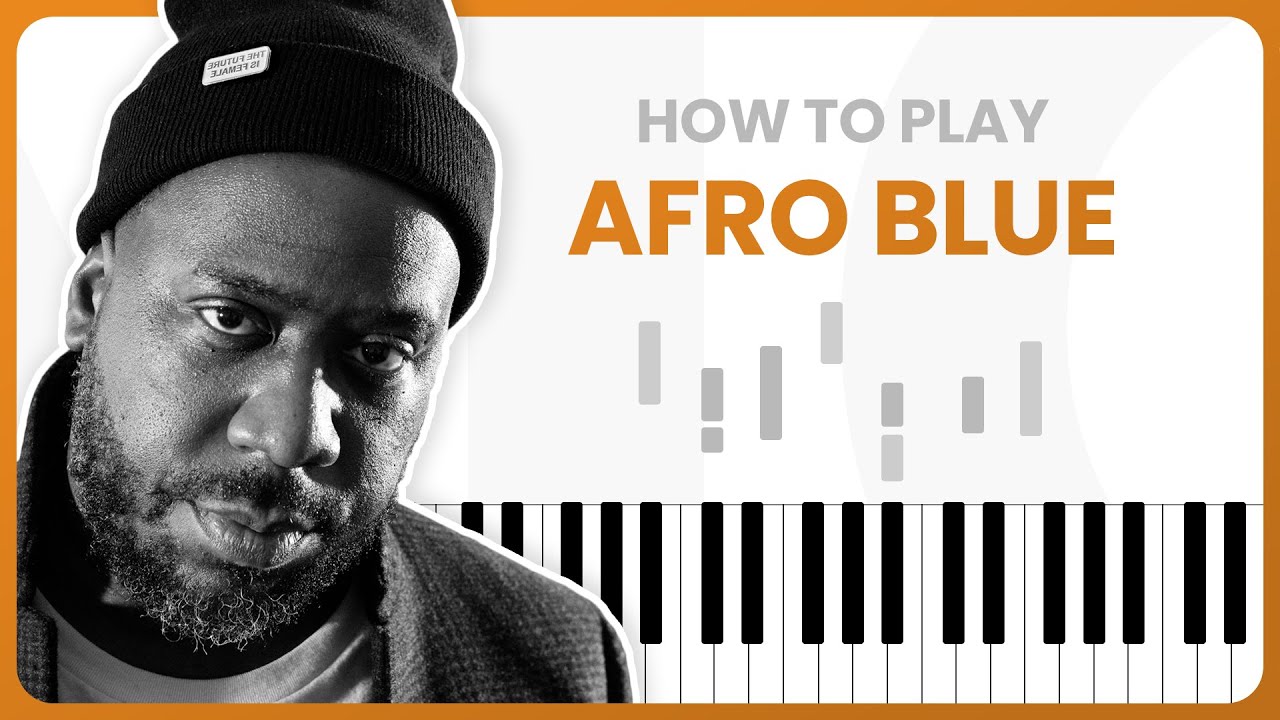 How To Play Afro Blue By Robert Glasper ft Erykah Badu On Piano - Piano ...