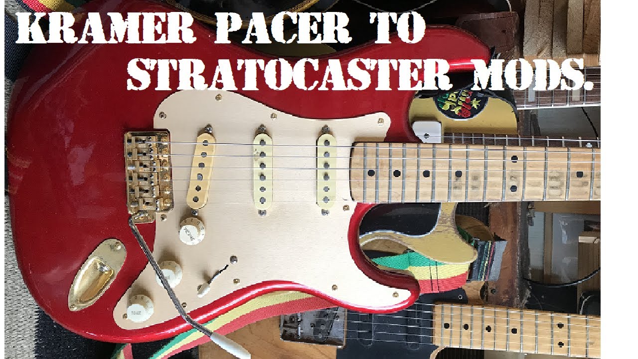 Kramer Pacer Body to Stratocaster Mods.! One and Only?? - YouTube