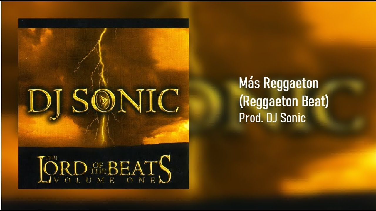 DJ Sonic - Más Reggaeton (Reggaeton Beat) (CD2) - YouTube