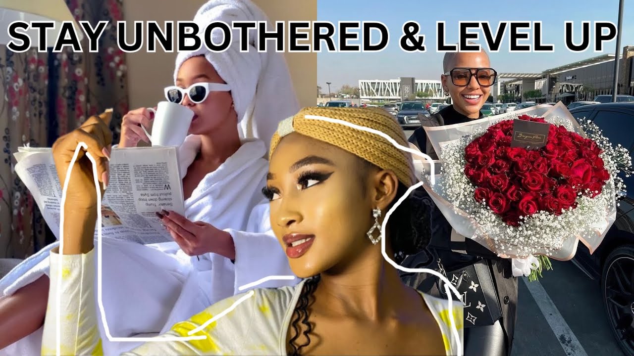 How to stay Unbothered so you can level up. / ignore the noise! - YouTube