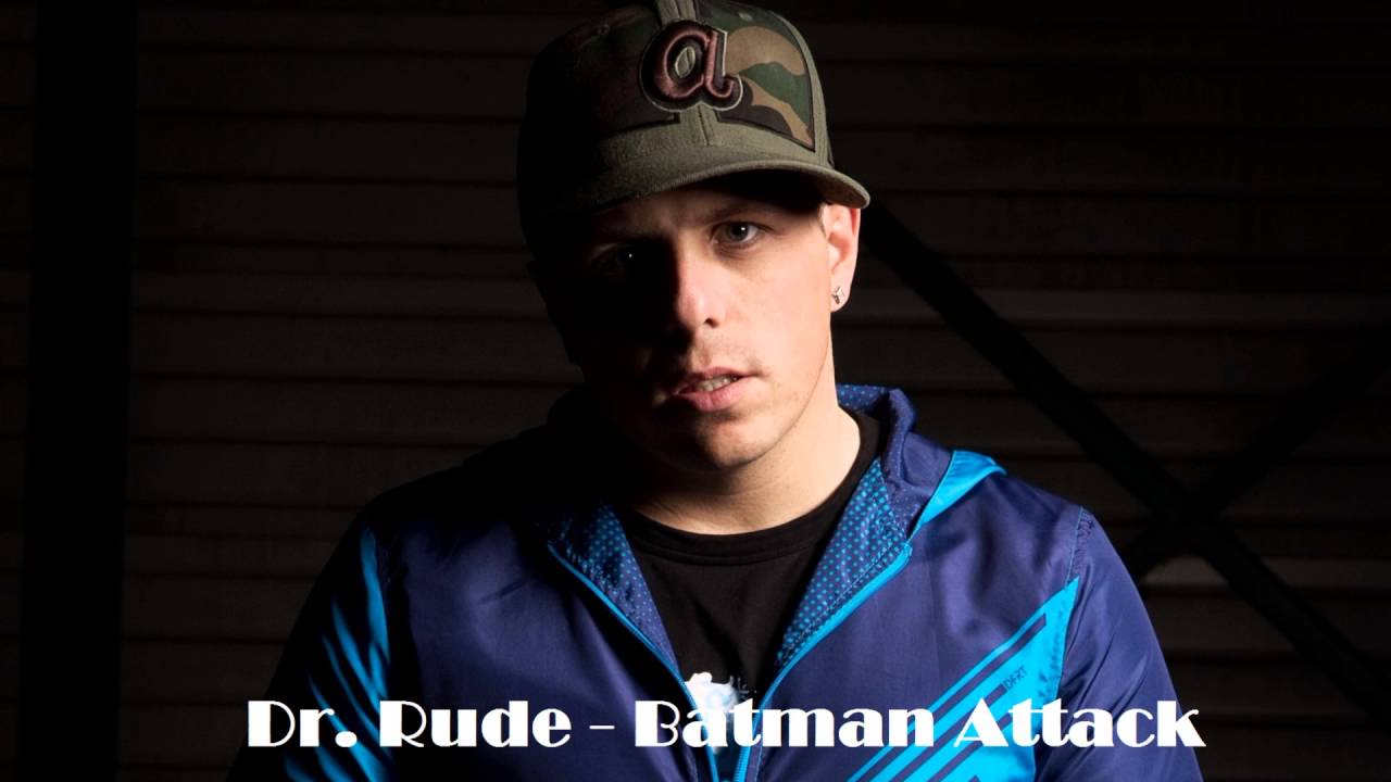 Dr. Rude - Batman Attack - YouTube