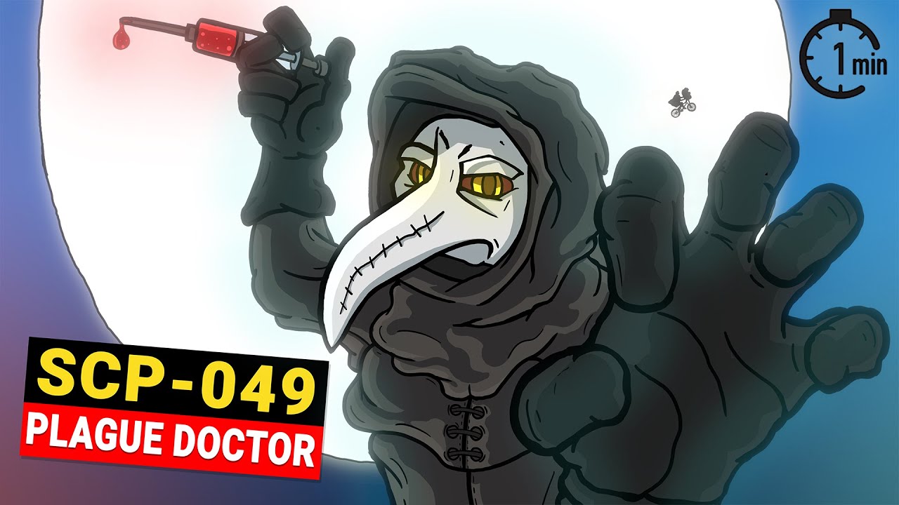 SCP-049: Plague Doctor (SCP Minute Animation) - YouTube
