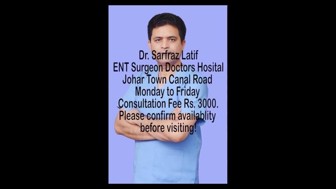 OPD Timing Dr Sarfraz Latif ENT Surgeon Info4patient YouTube opd-timing-dr-sarfraz-latif-ent-surgeon-info4patient-youtube