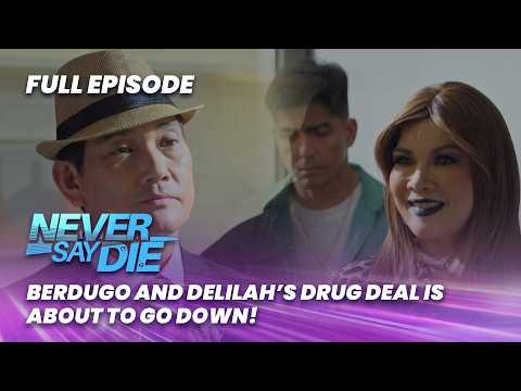 Never Say Die: The effort to stop Berdugo and Delilah’s drug deal! (Full Episode 48) April 10, 2026