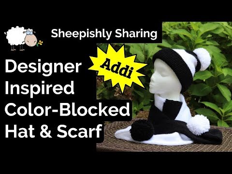Addi Express Color Blocked Hat & Scarf Set | Designer Inspired - YouTube