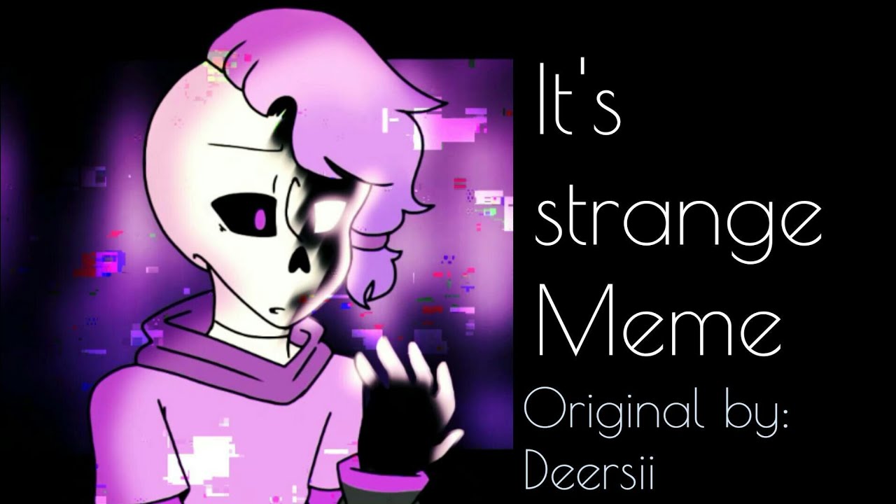 It's strange //Animation meme //Cutecutpro - YouTube