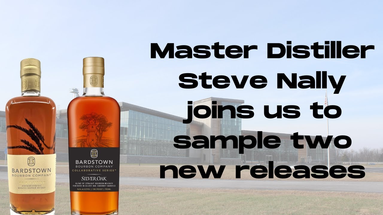 Master Distiller Steve Nally joins us to sample two new releases ...
