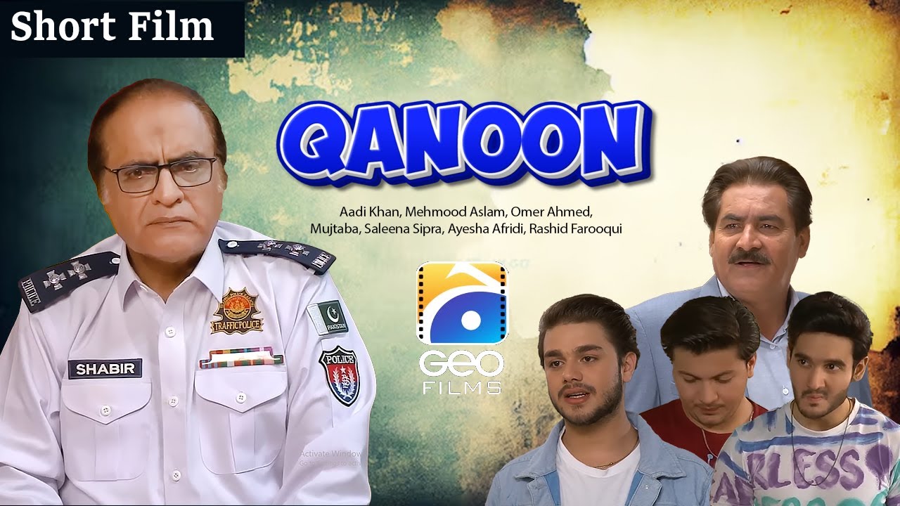 Qanoon | Short Film | Aadi Khan - Mehmood Aslam - Rashid Farooqui | Geo ...