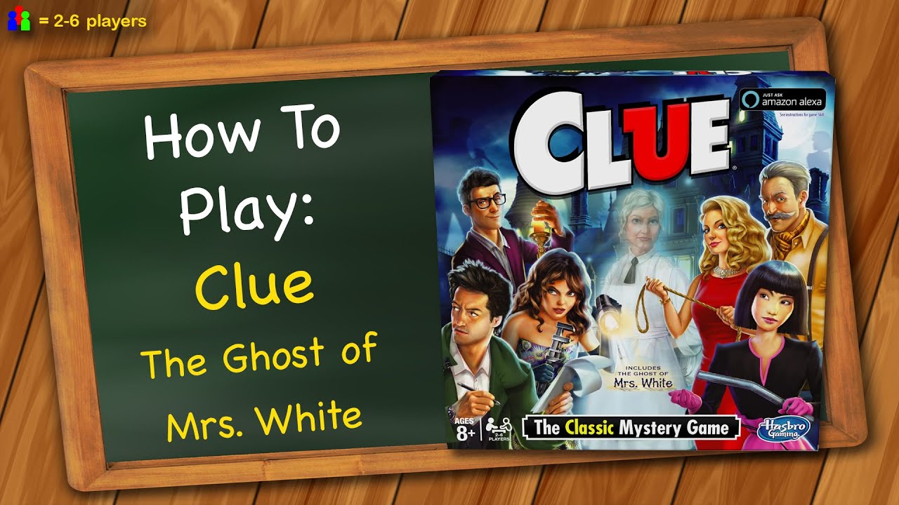 How to play Clue The Ghost of Mrs White - YouTube