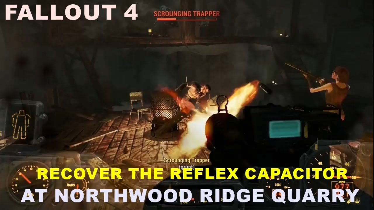 FALLOUT 4 RECOVER THE REFLEX CAPACITOR AT NORTHWOOD RIDGE QUARRY - YouTube