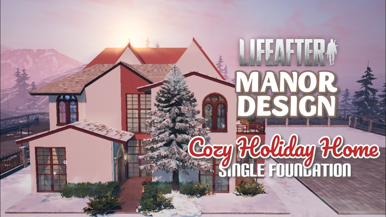 LifeAfter | Manor Design - Cozy Holiday Home 🧣| Single Manor | How To ...