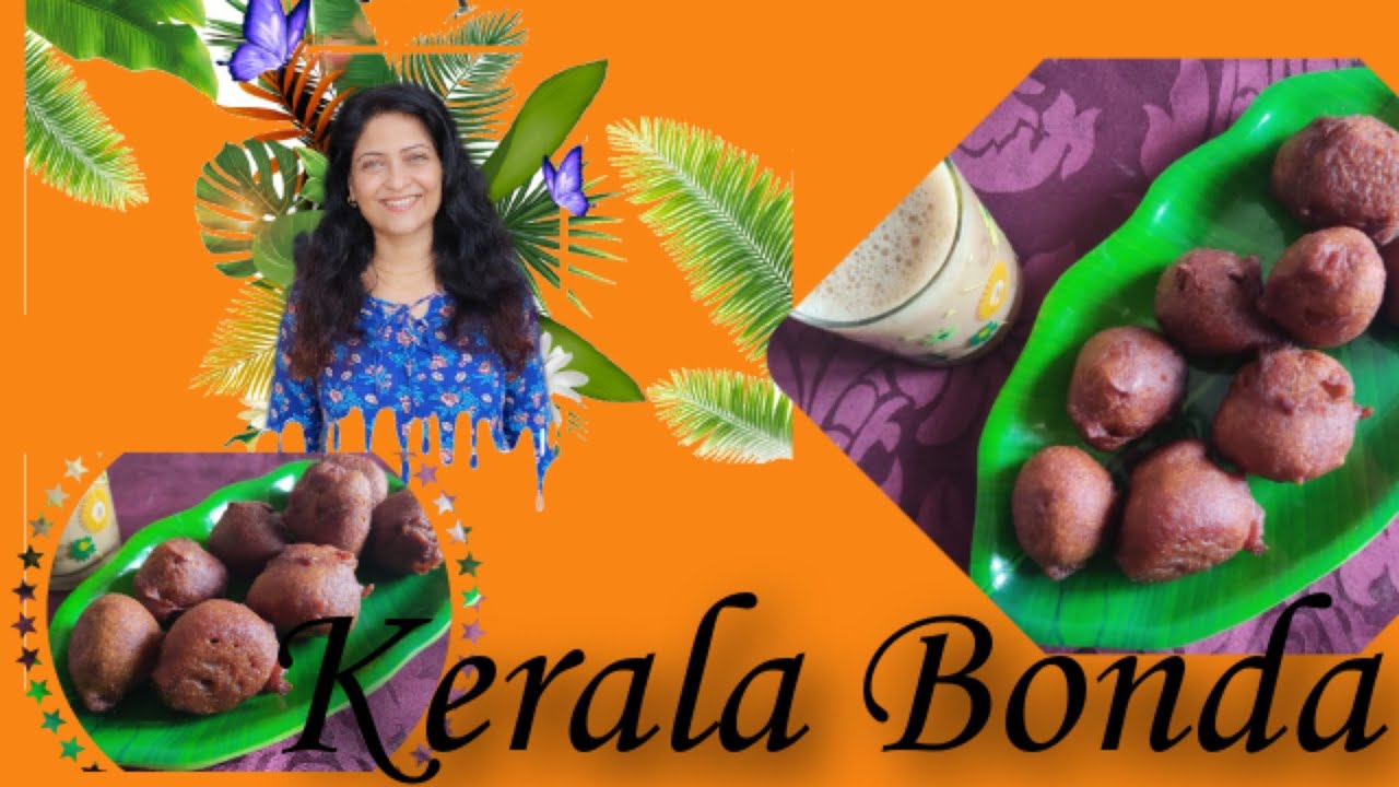 Banana Bonda Recipe |How to make Kerala sweet Bonda Recipe |Crunchy ...