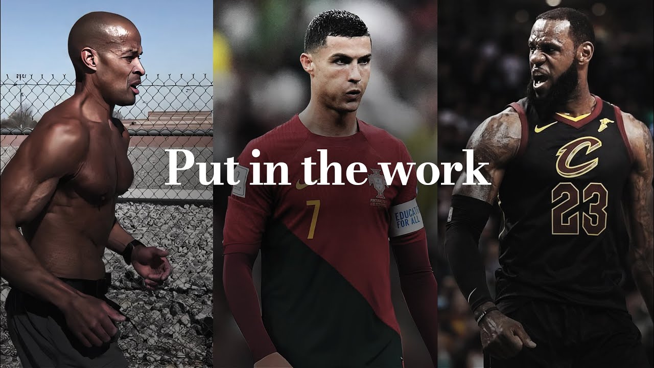 Put In The Work - Best Motivational Speeches - YouTube
