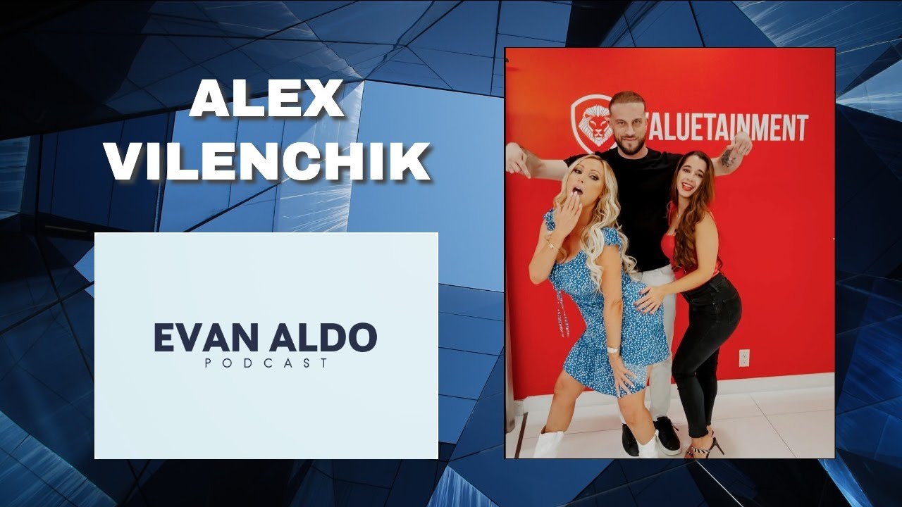 Evan Aldo Podcast - Alex Vilenchik from @PlayingWithFireChannel - YouTube
