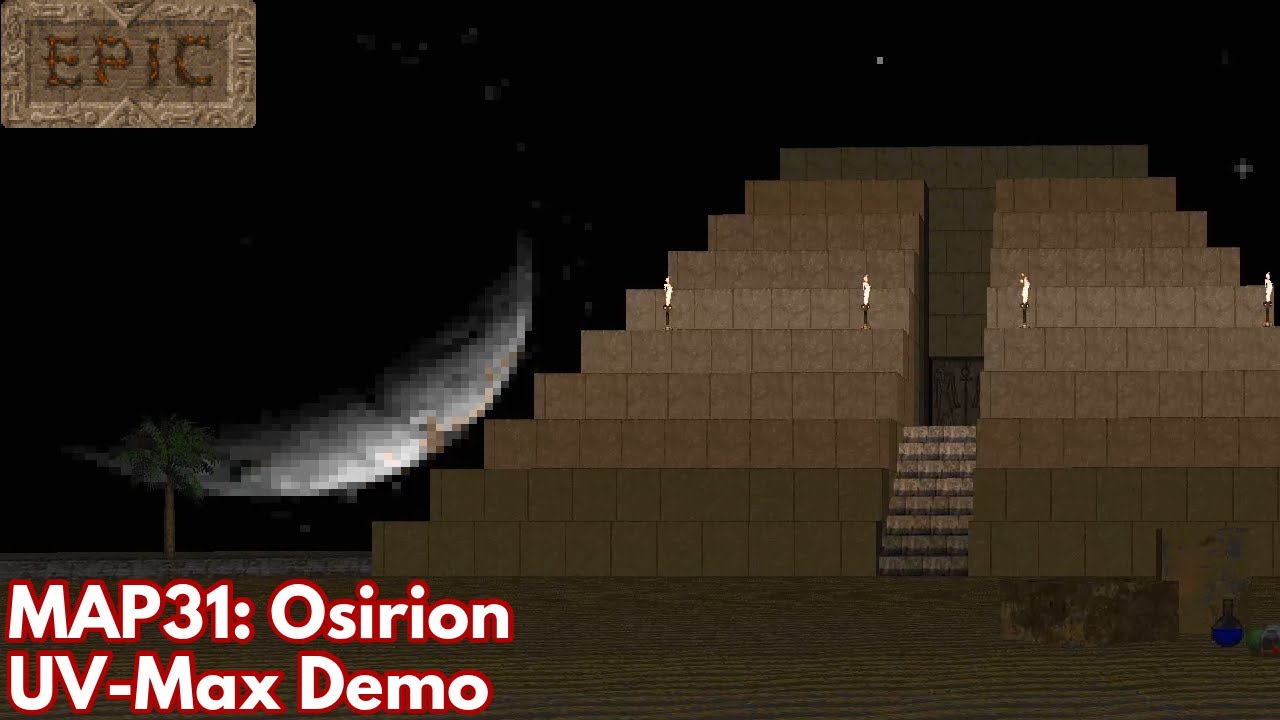 [Epic 2] MAP31: Osirion (UV-Max Demo) - YouTube