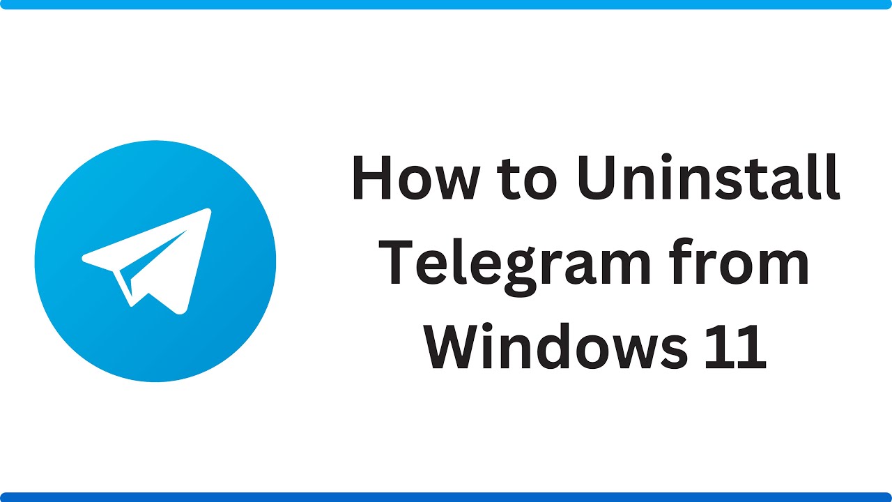 How to Uninstall Telegram from Windows 11 - YouTube