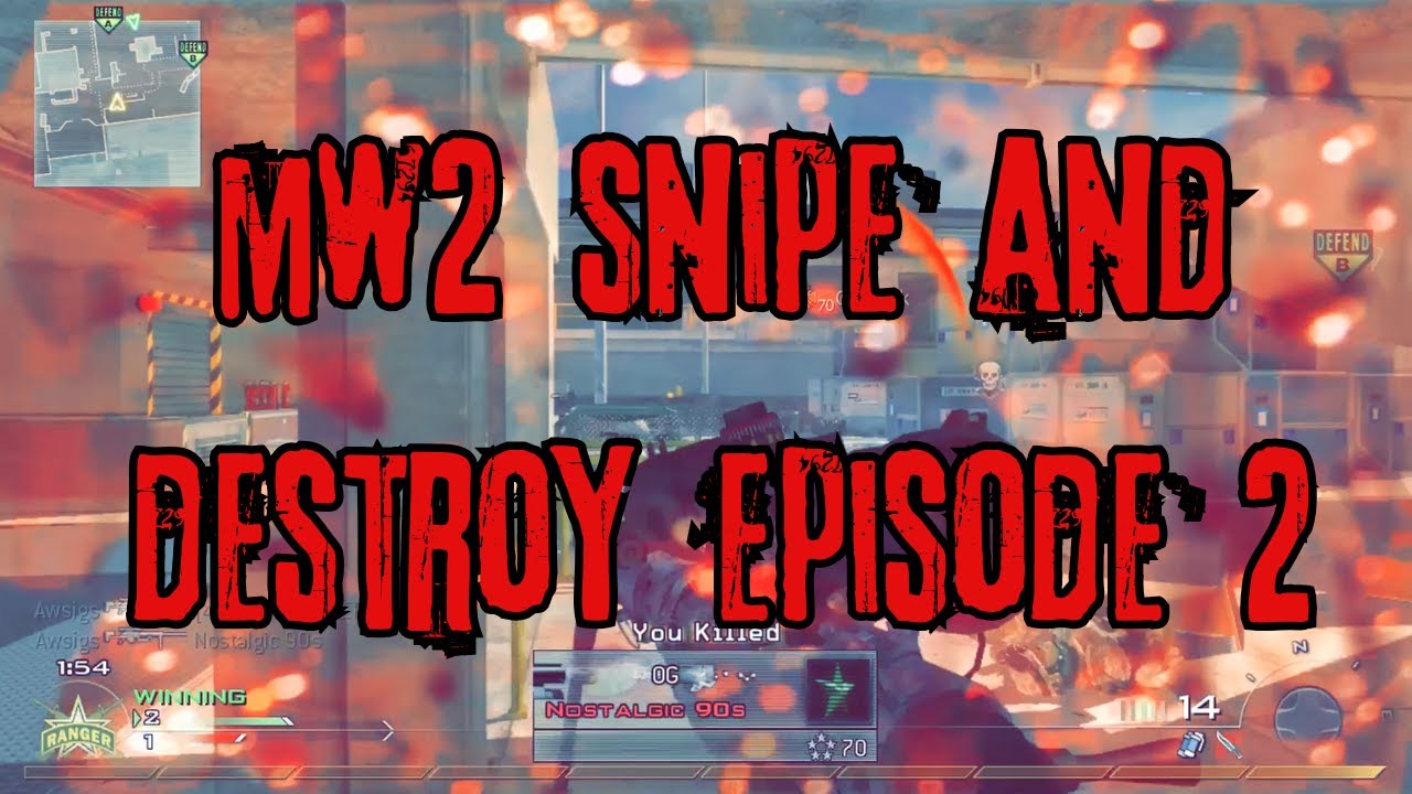 MW2 - Snipe and Destroy: Episode 2 - YouTube