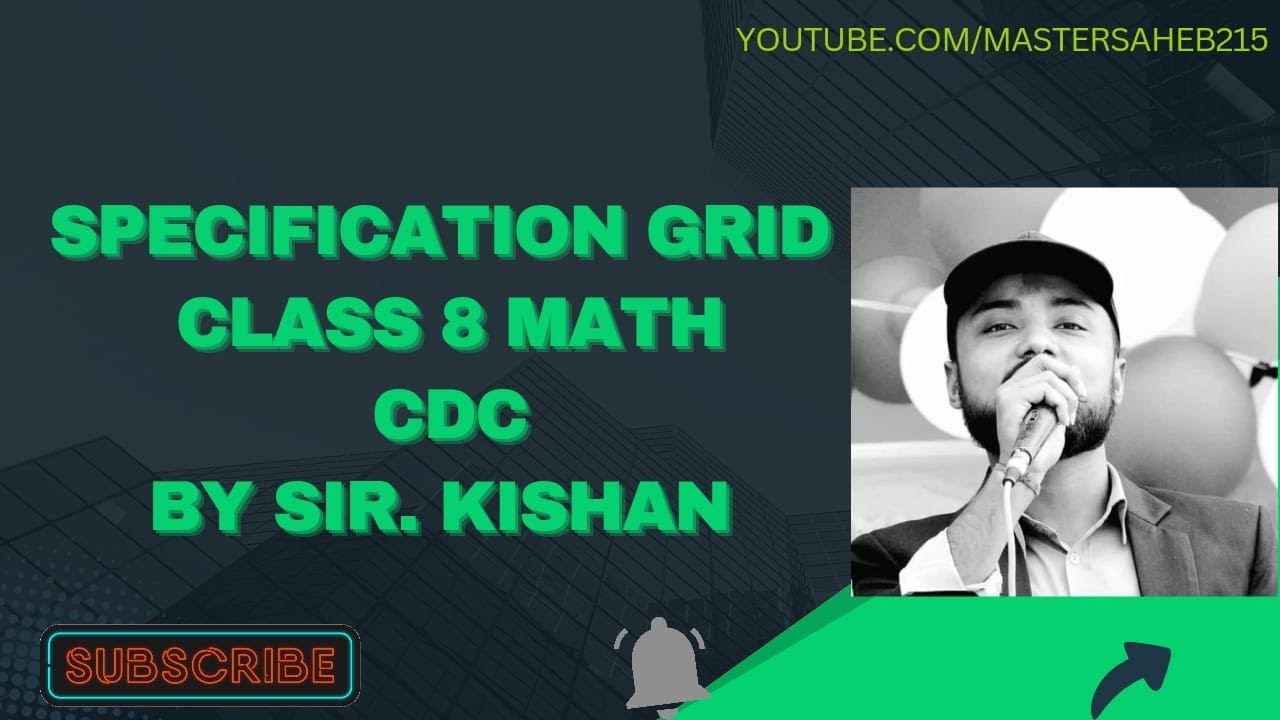 Specification Grid of Class 6 - 8 CDC By Sir. Kishan Gupta ...