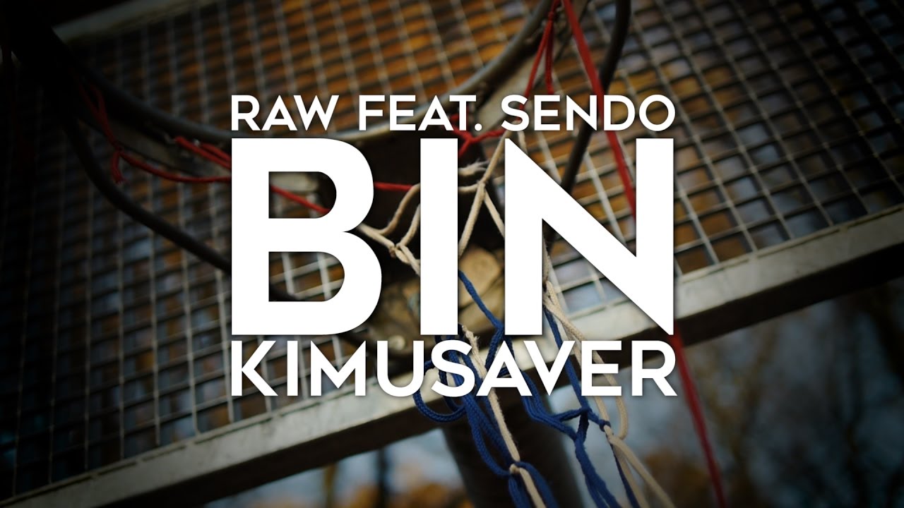 Raw feat. Sendo - Bin - YouTube