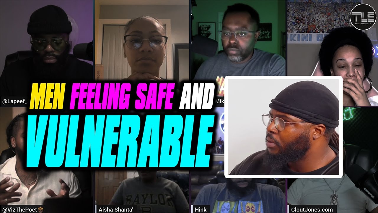 The BENEFITS Of Men Being VULNERABLE With Their Woman - YouTube