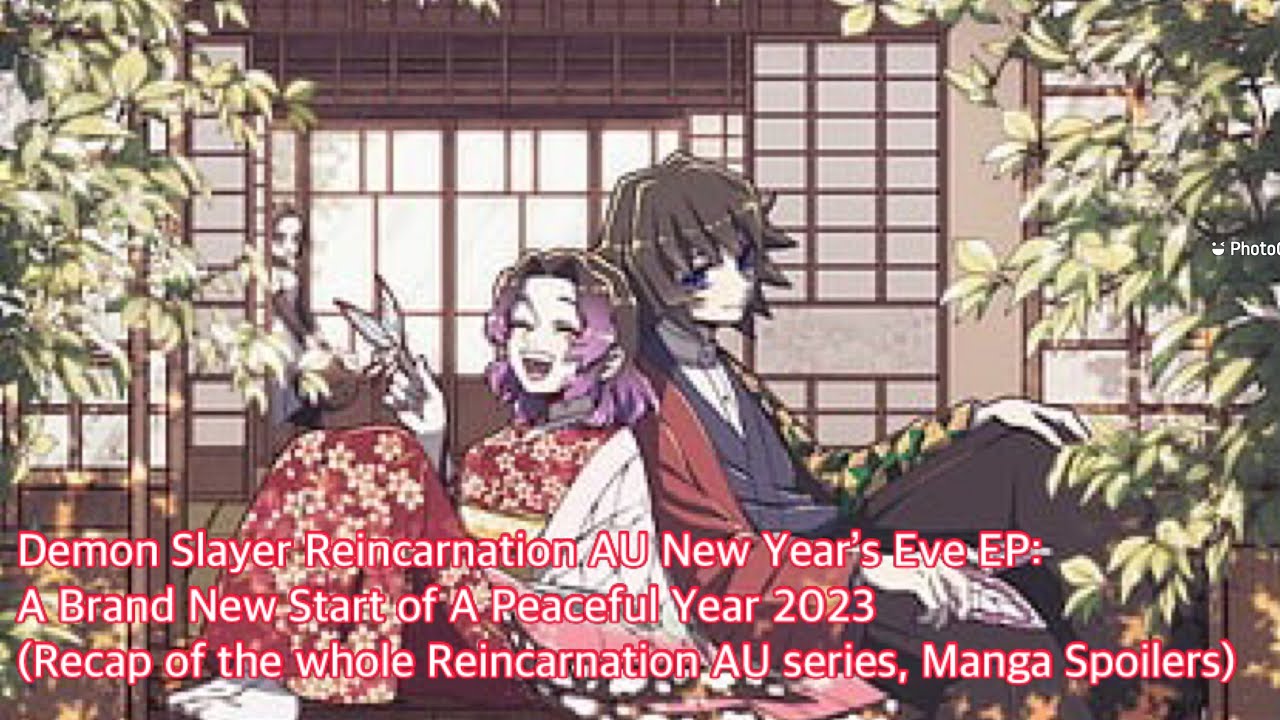 Demon Slayer Reincarnation AU New Year's Eve EP: A Brand New Start of A ...
