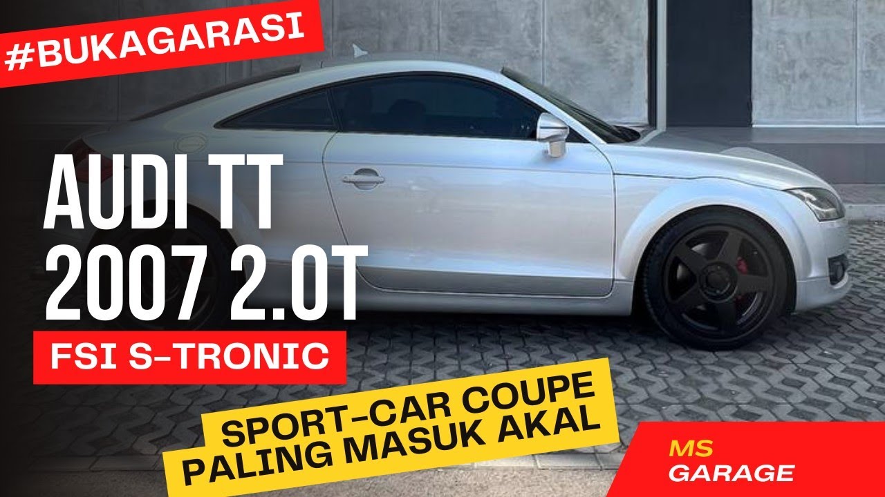 SPORT-CAR PALING MASUK AKAL & KANTONG - Audi TT 2007, 2.0T FSI S-Tronic ...