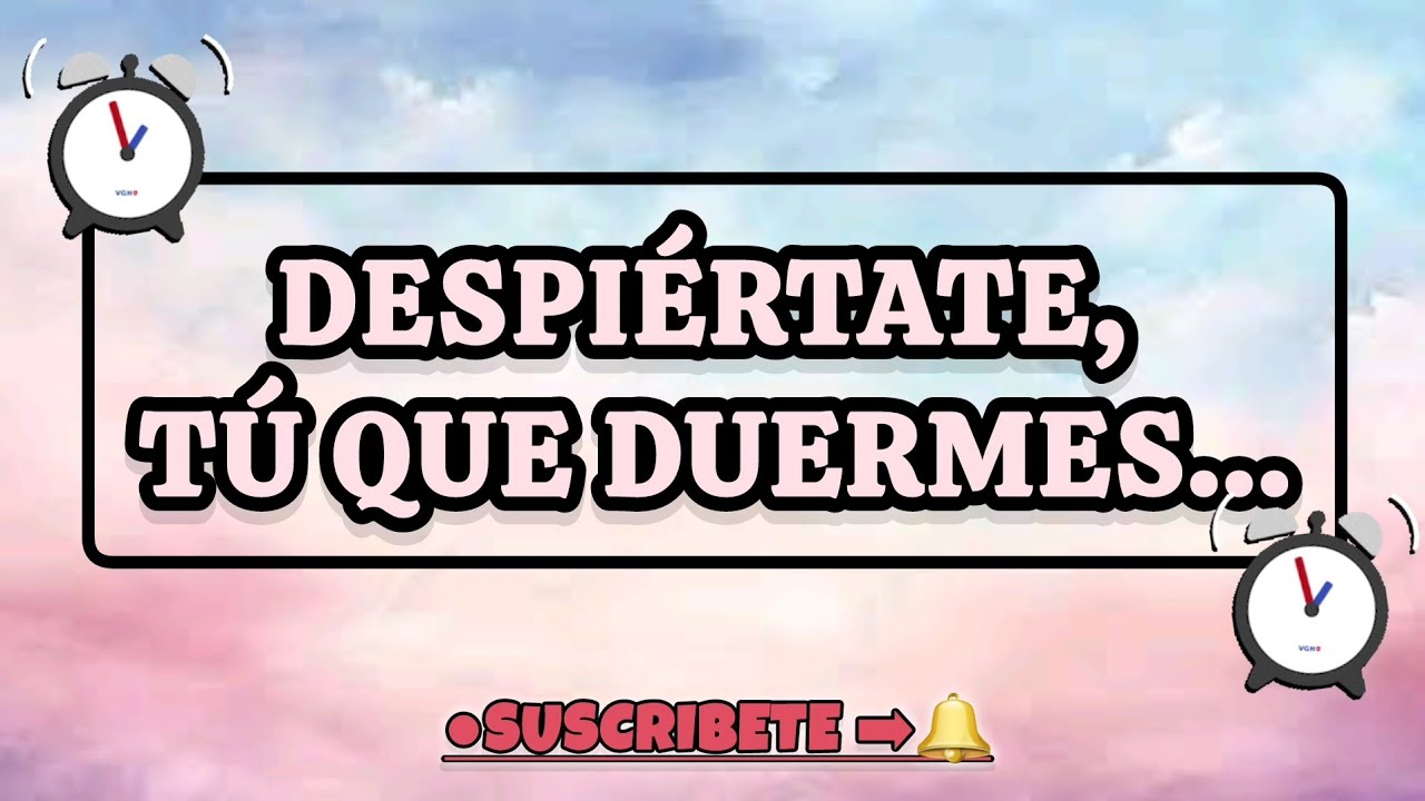 DESPIÉRTATE, TU QUE DUERMES | EFESIOS 5:13-16 - YouTube