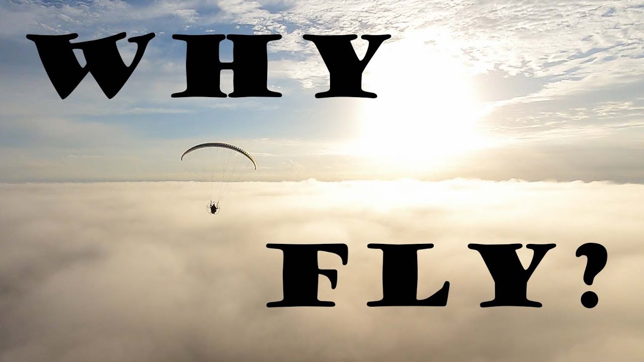 Why We Fly PARAMOTORS - Part II - YouTube