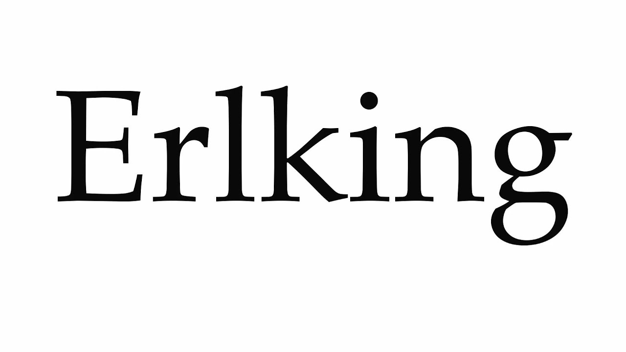 How to Pronounce Erlking - YouTube