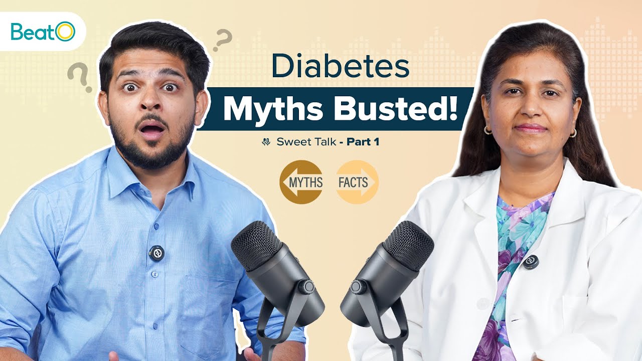 Blood Sugar and Diabetes Myths Buster - Part 1 ft. Dr. Anupama | Ep.1 ...
