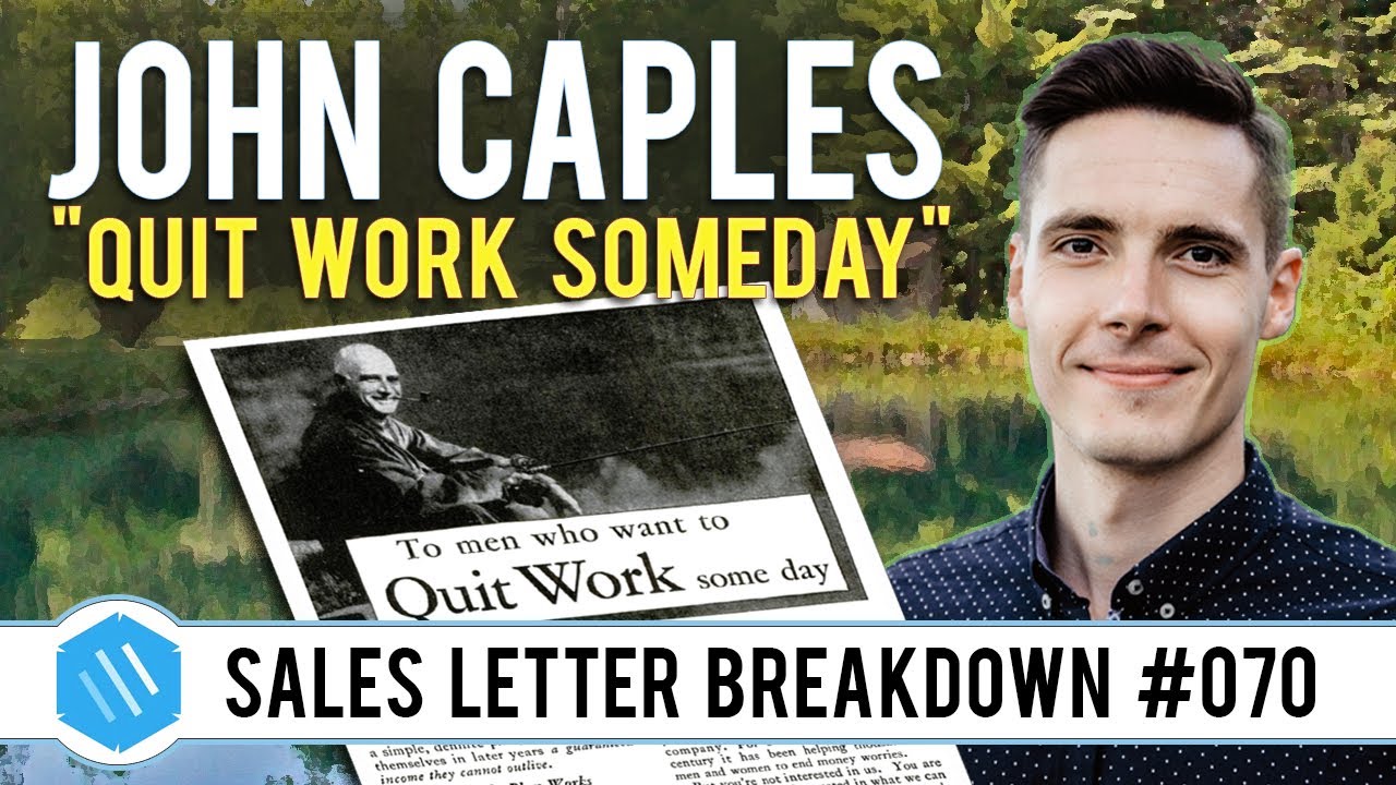 John Caples | “Quit Work Someday” Sales Letter Breakdown (Proven Ads 70 ...