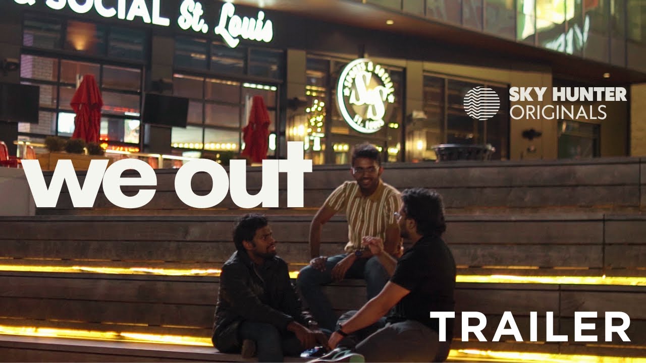 WE Out - Trailer | Mehul Antony, Rohan Mathew, Shinoy Mammen | Sky ...