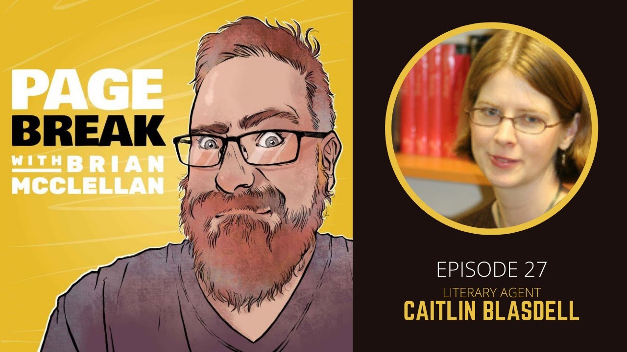 Page Break with Brian McClellan: Ep 27 - Caitlin Blasdell - Literary ...