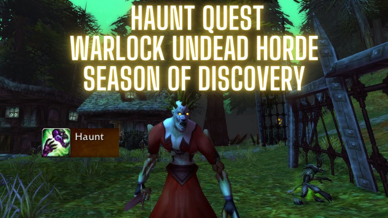 Haunt Warlock Quest The Lost Rune Undead World of Warcraft Season of ...