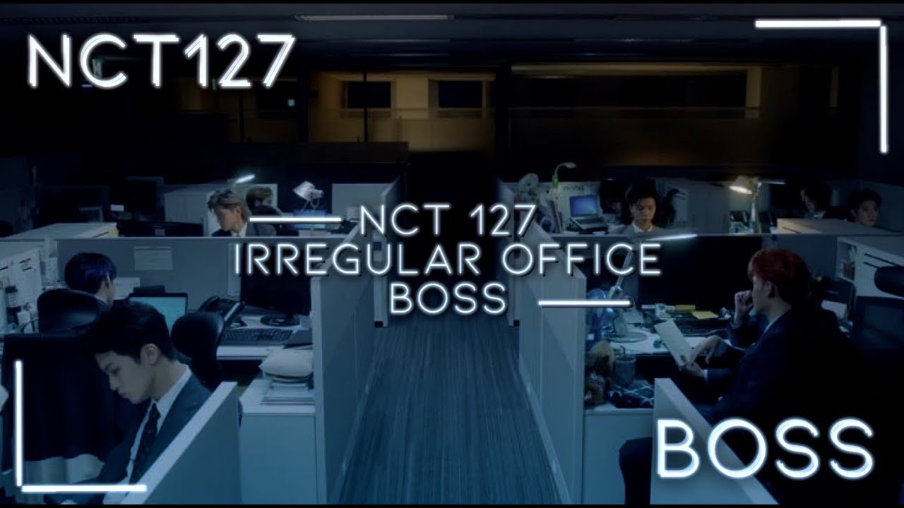 Nct 127 Office - Boss {fmv} - YouTube